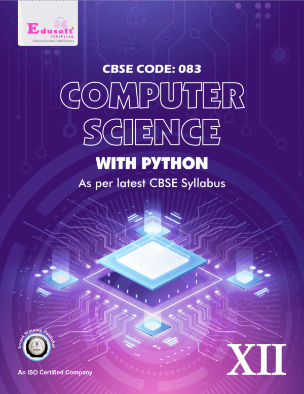 Computer Science with Python – Class XI & XII – Edusoft